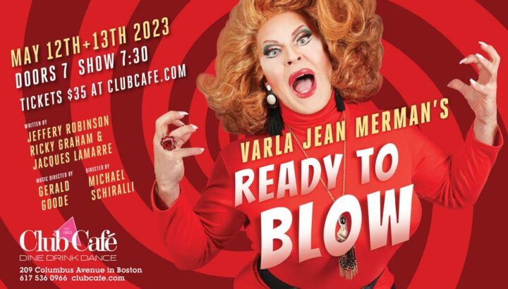 Varla Jean Merman’s ‘Ready to Blow’