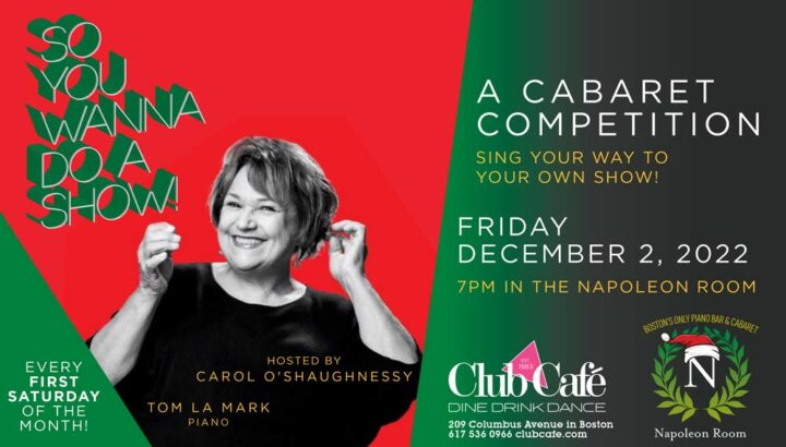 So You Wanna Do A Show! – Carol O’Shaughnessy – Club Café Boston