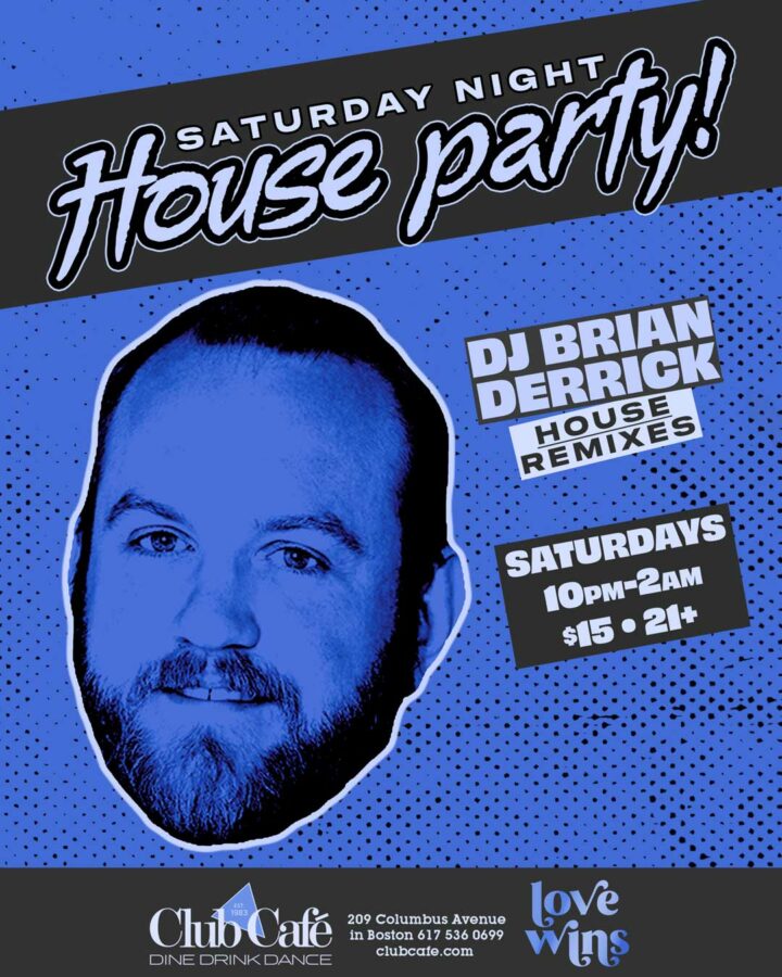 Saturday Night House Party – Club Café Boston